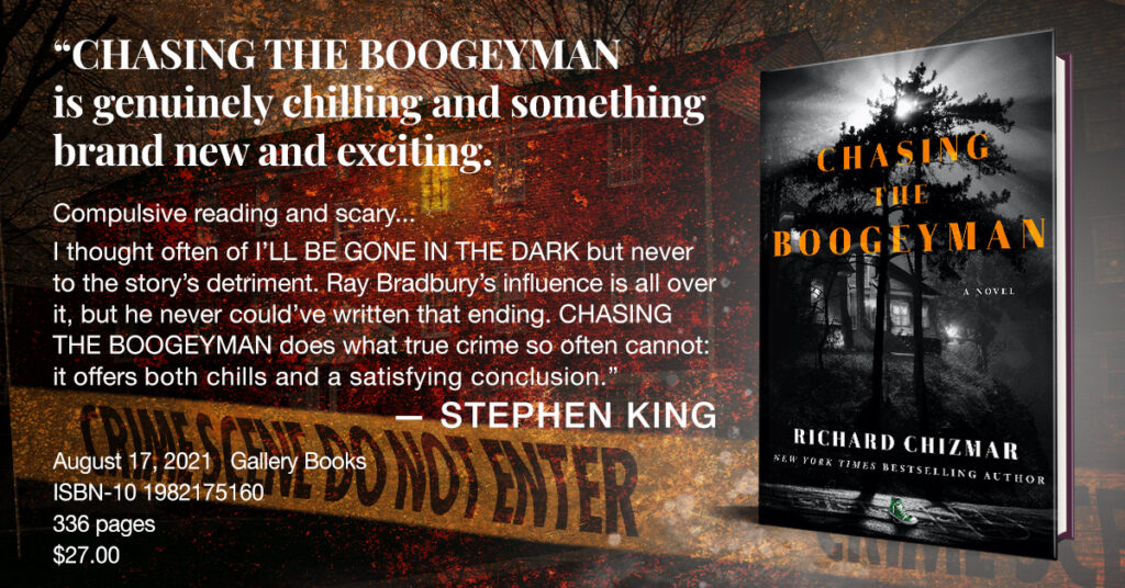 Chasing the Boogeyman – Richard Chizmar